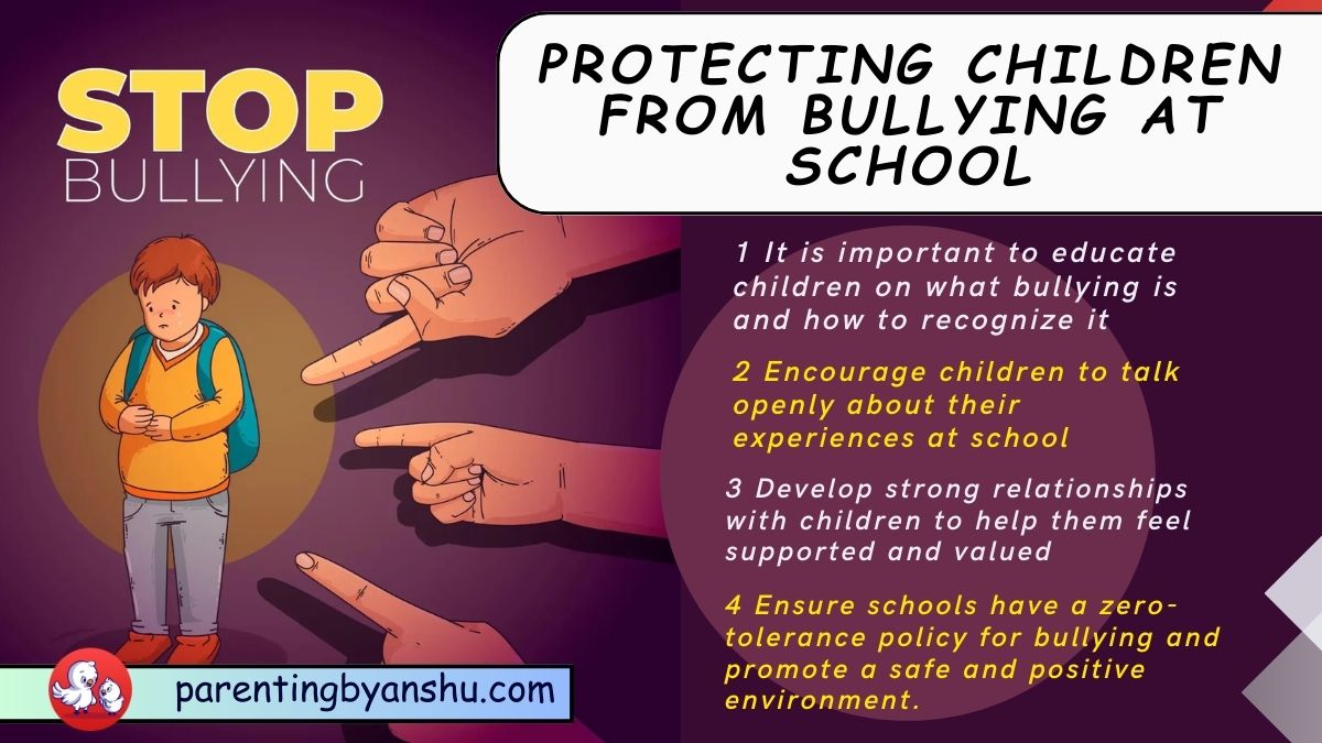 Protecting children from bullying at school- Parenting By Anshu